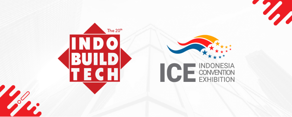 IndoBuildTech Expo 2022 Will Be Back at ICE BSD City | IndoBuildTech Expo